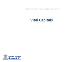 The MultiCapital Scorecard: Concept and Pilot Application | PPT