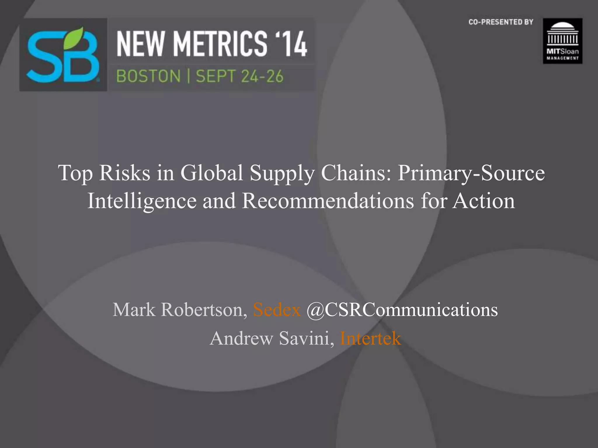 Top Risks in Global Supply Chains: Primary-Source Intelligence and ...