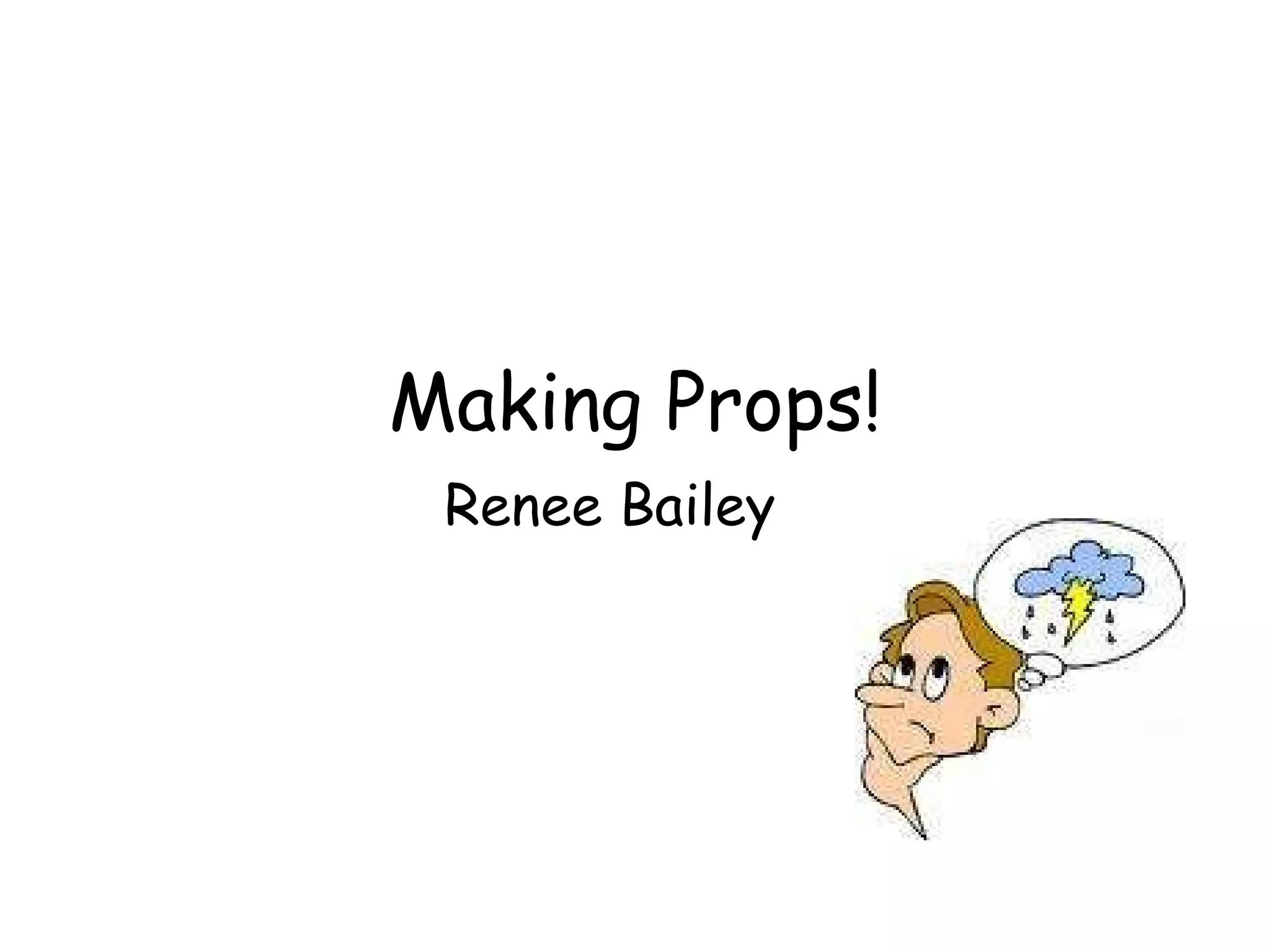 Making Props | PPT
