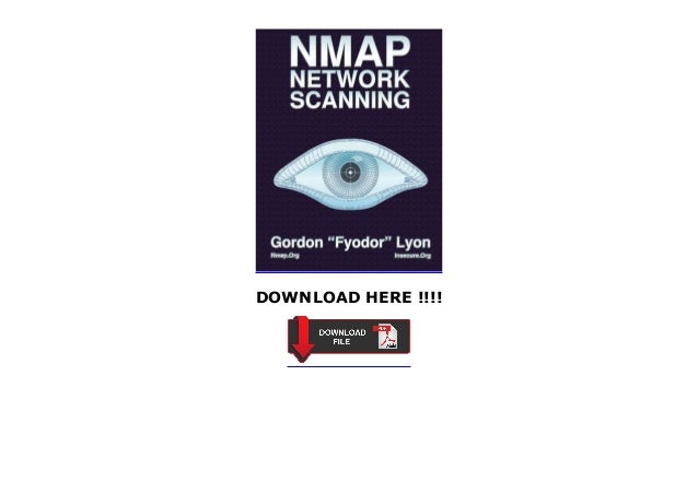 Nmap Network Scanning: The Official Nmap Project Guide to Network ...