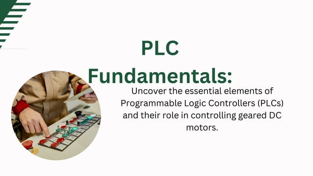 Controlling geared dc motor with plc | PPT