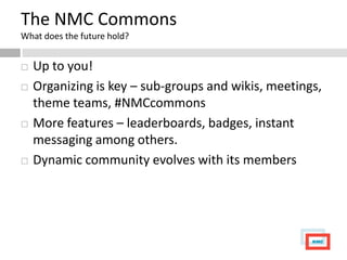 NMC Commons Launch | PPTX | Social Networking | Internet