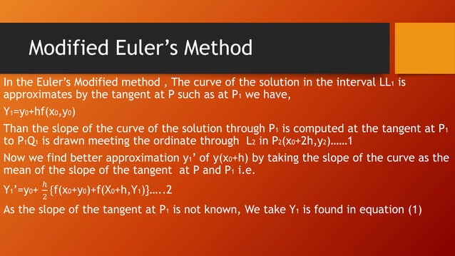 Presentation On Euler And Modified Euler Method And Fitting Of Curve