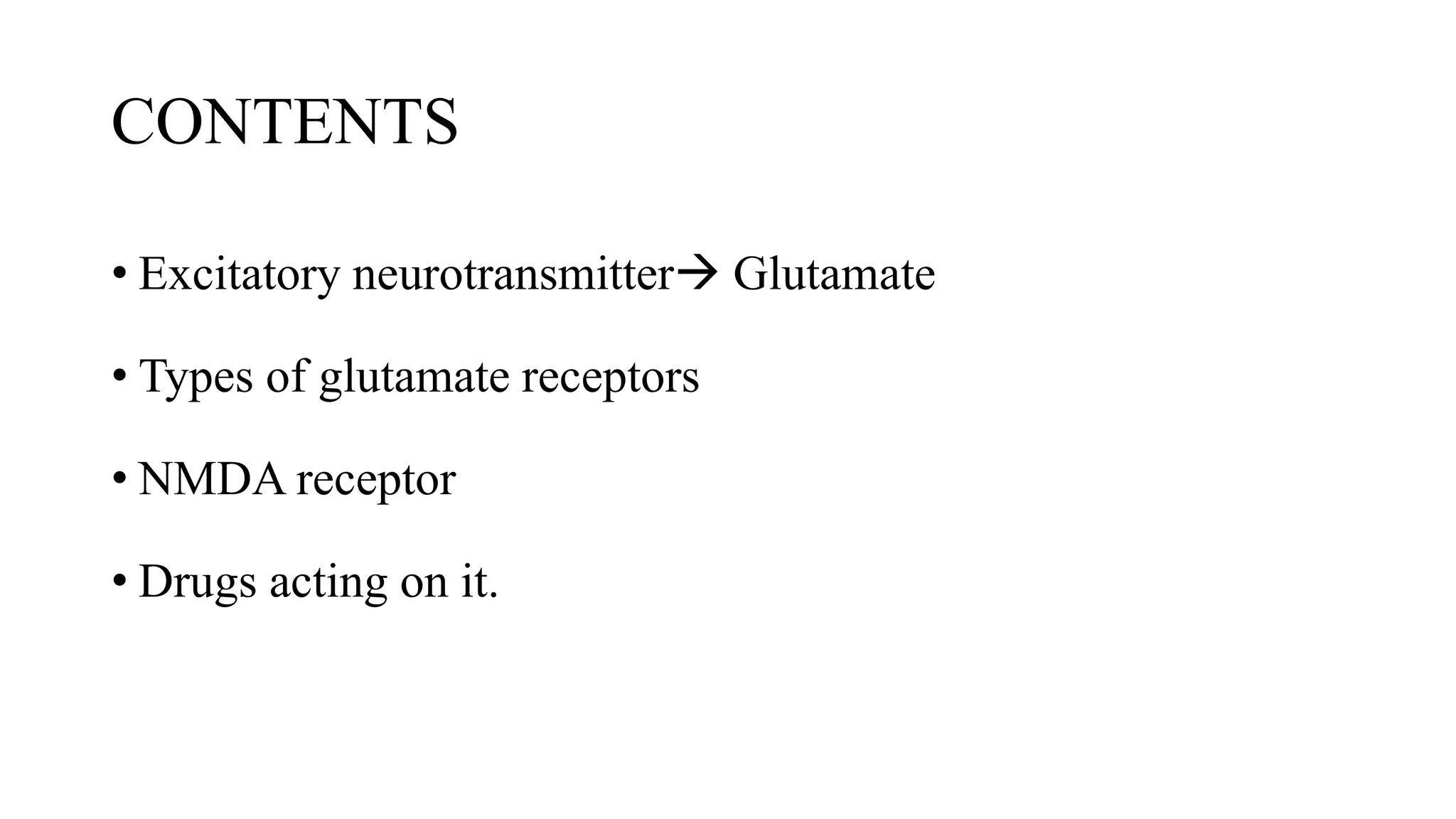 NMDA receptors and drugs acting on them | PPTX