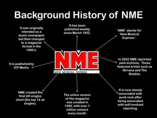 AS Media: NME Music Magazine Analysis | PPT