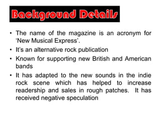 NME Case Study | PPTX | Adult Contemporary Music | Music