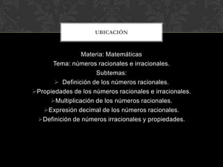 Números racionales e irracionales | PPTX