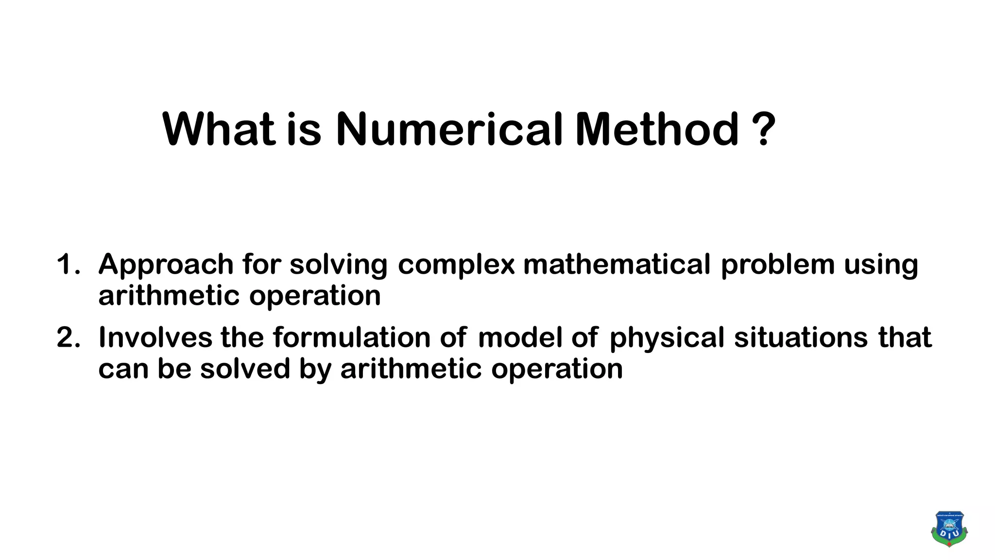NUMERICAL METHOD AND ITS APPLICATION | PPT