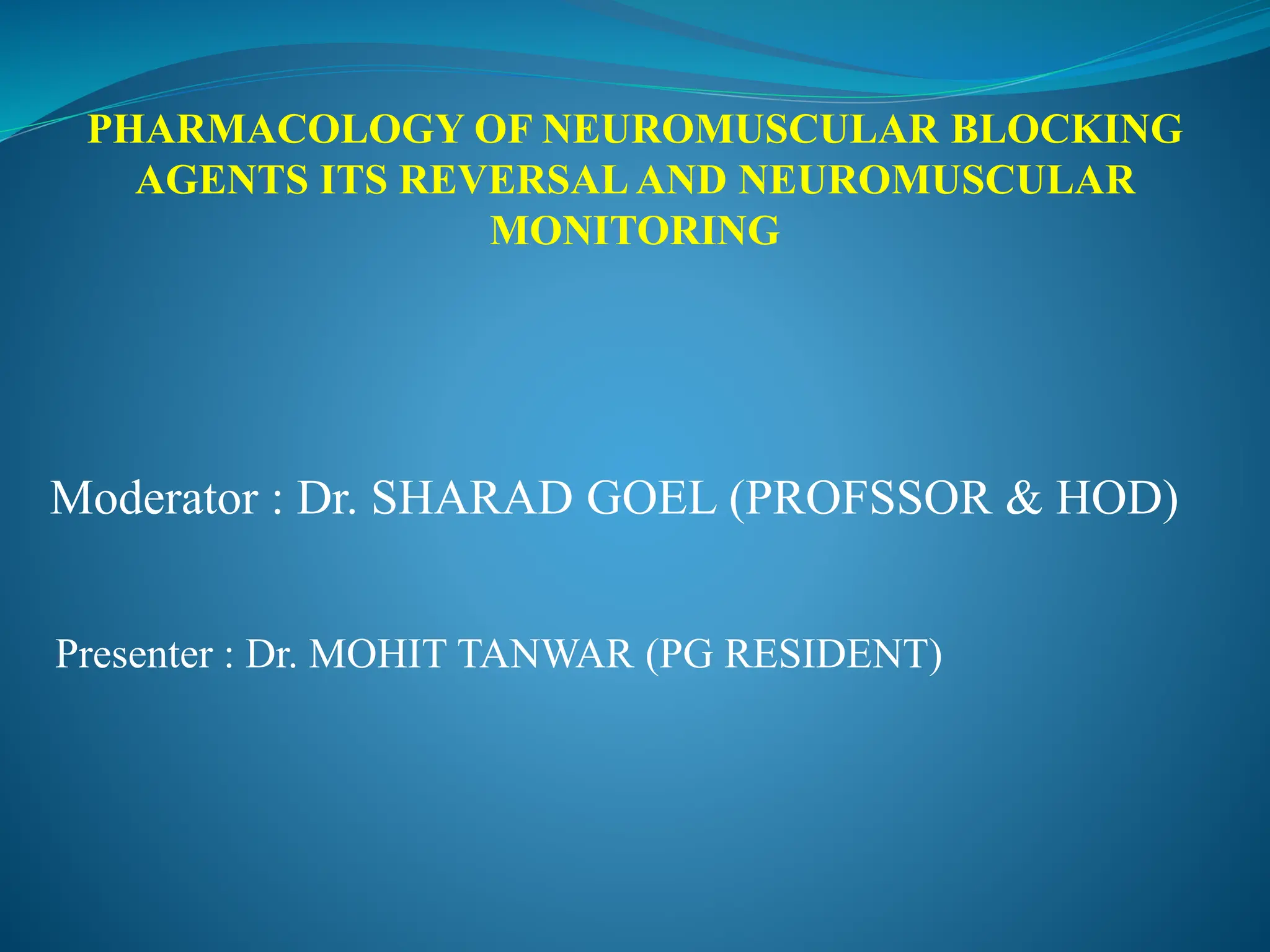 Neuromuscular blocking agents Presentation.pptx