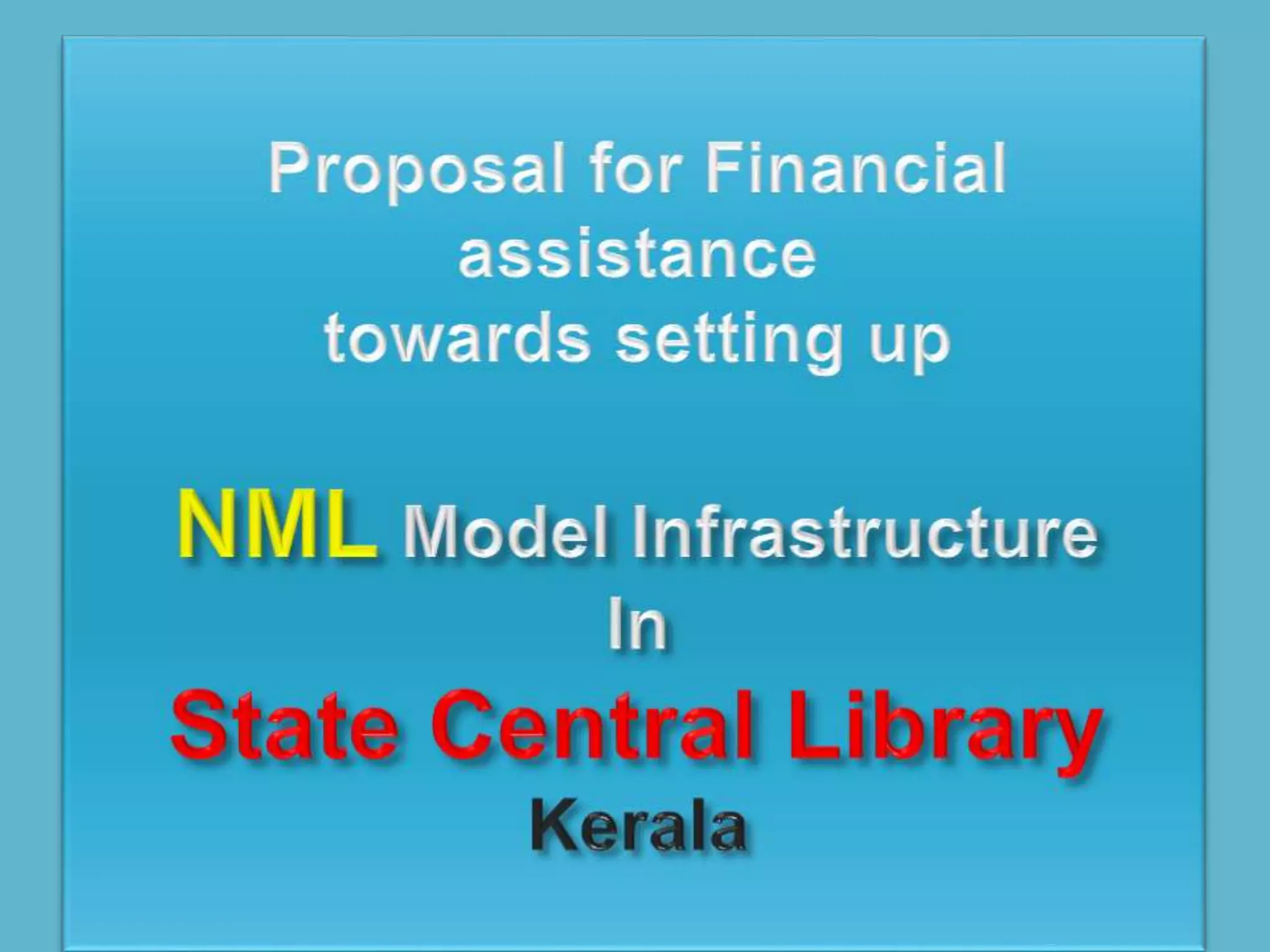 National Mission on Libraries Project Proposal | PPTX