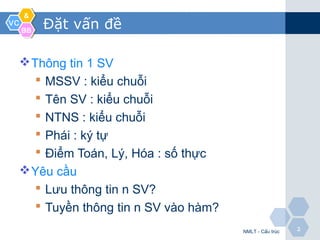 Nmlt c10 cau_truc | PPT