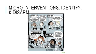 Micro Interventions for Maximum Effect | PPT