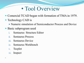 Nmos design using synopsys TCAD tool | PPTX
