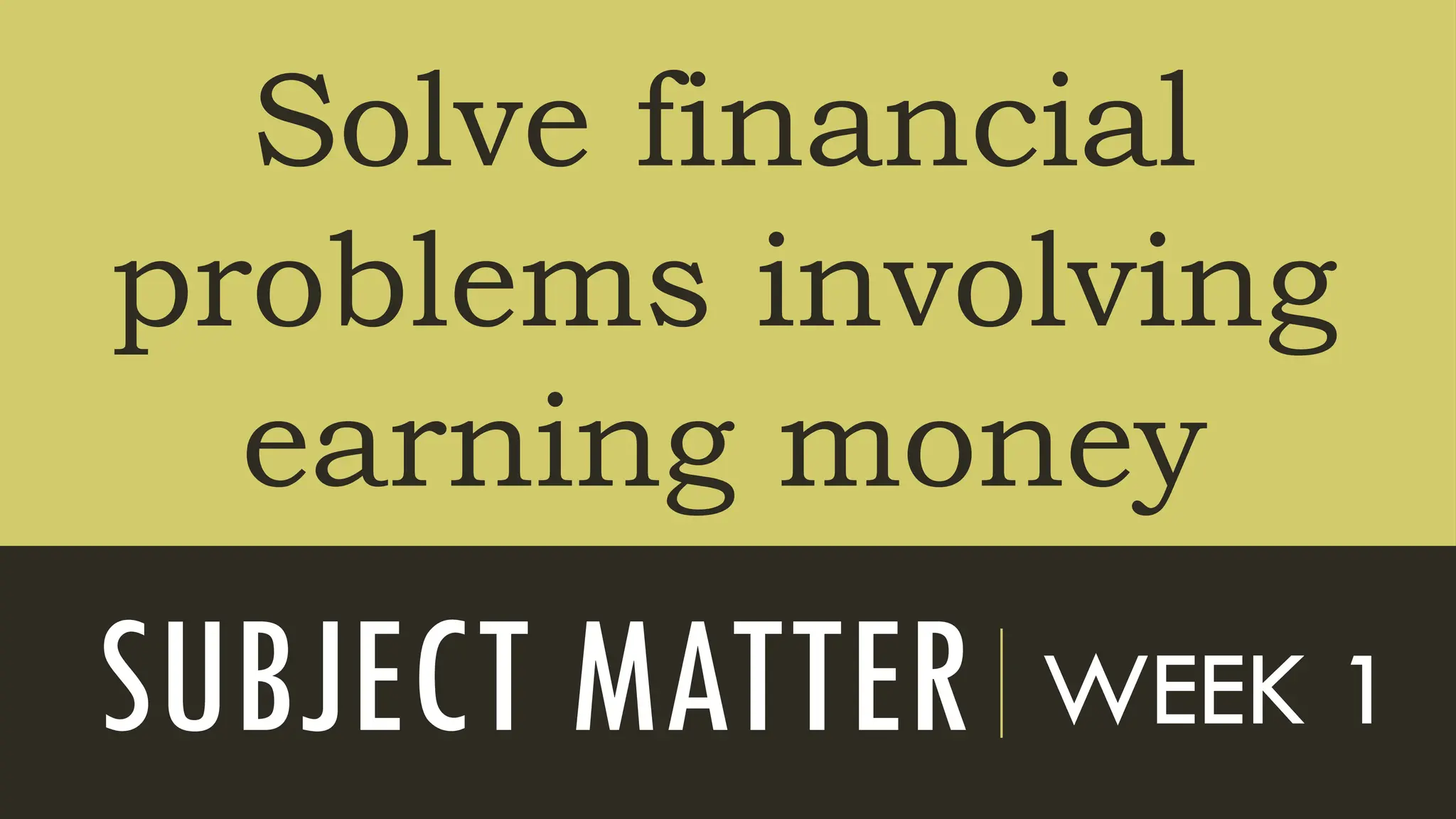 NMP-Q2-G8.Solve financial problems involving earning moneypptx | PPTX