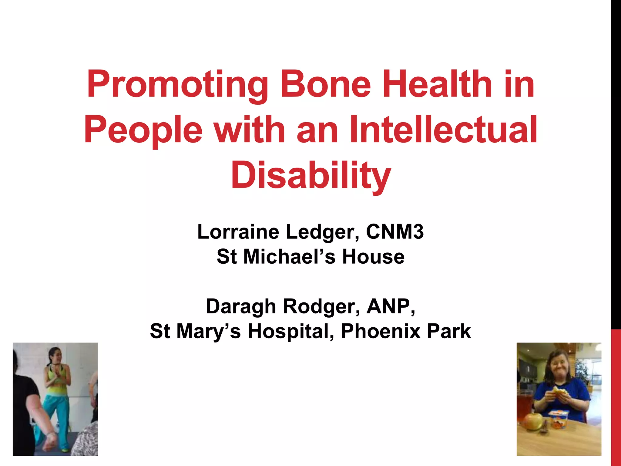 Happy Bones - A Bone Health Education Resource for Individuals with an ...