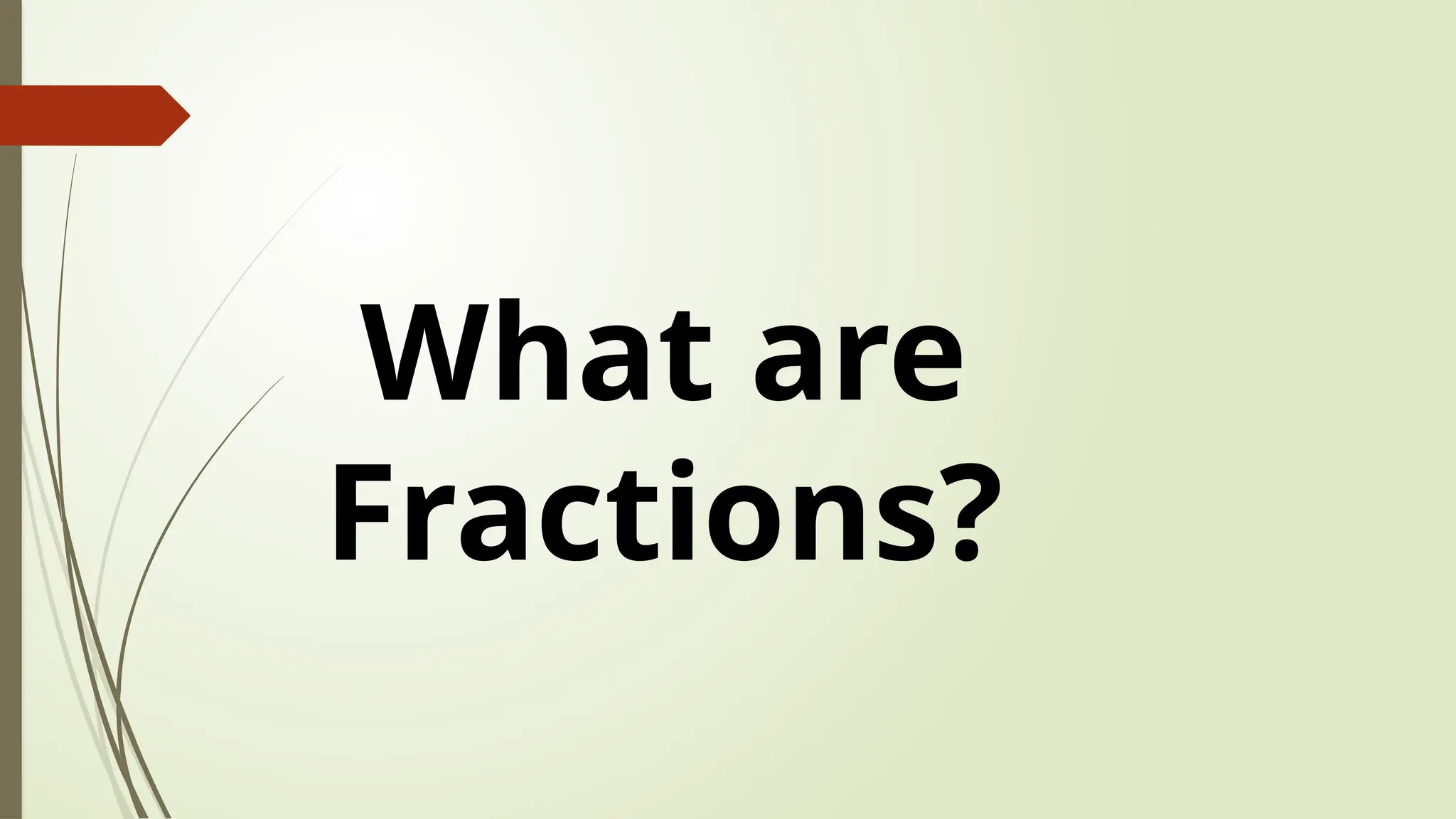 fraction NMP FRACTIONS.pptx NMP FRACTIONS.pptx