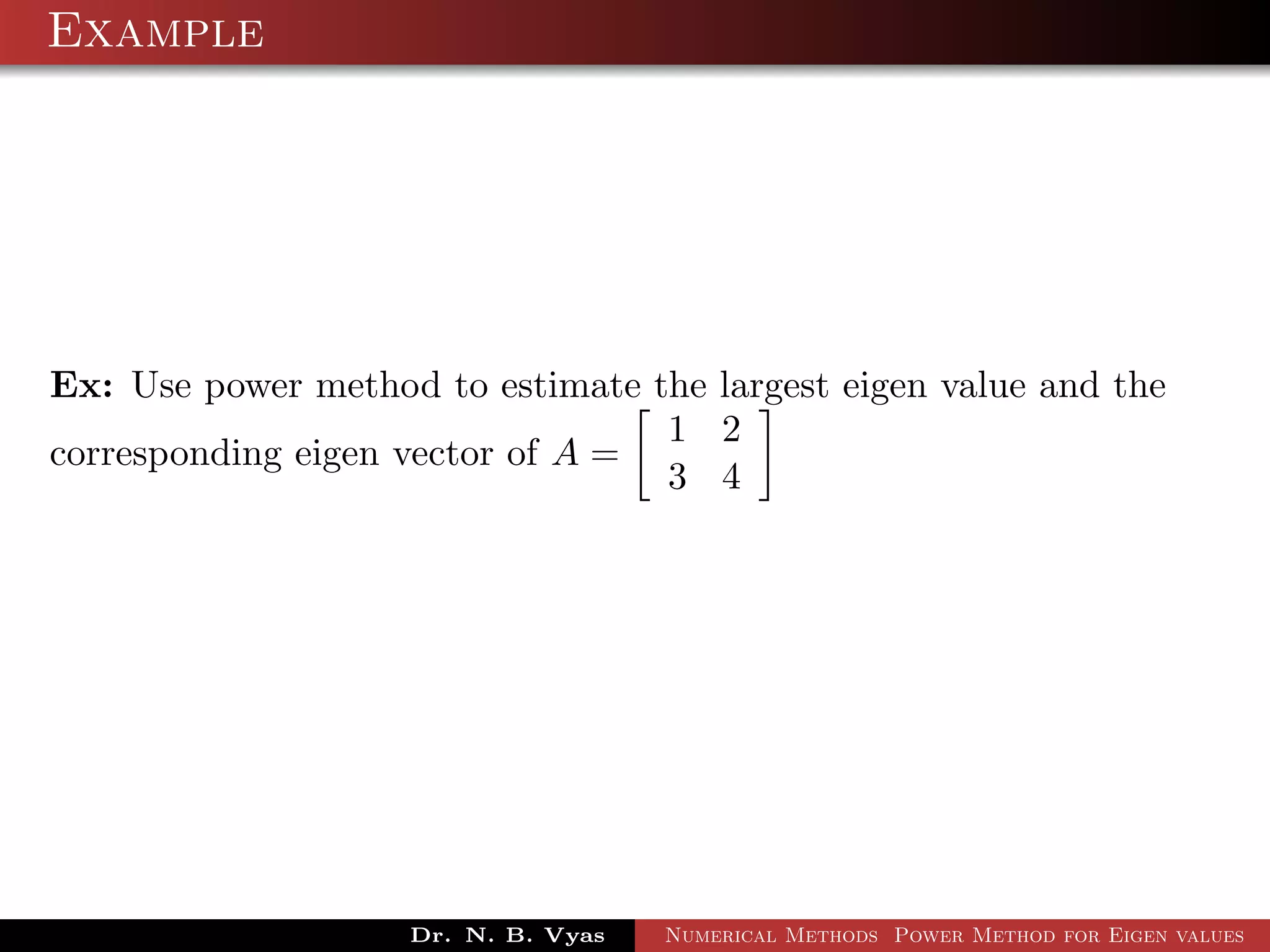 Numerical Methods Power Method For Eigen Values Pdf