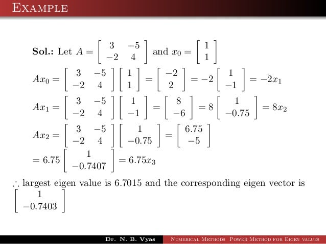 Numerical Methods Power Method For Eigen Values