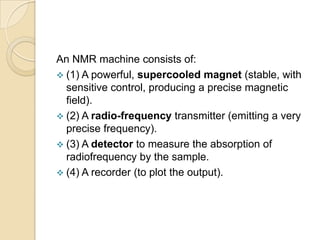 Nuclear magnetic resonance ( NMR) | PPTX
