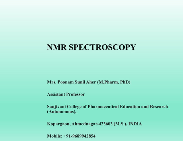 NUCLEAR MAGNETIC RESONANCE SPECTROSCOPY(NMR) | PPTX | Chemistry | Science