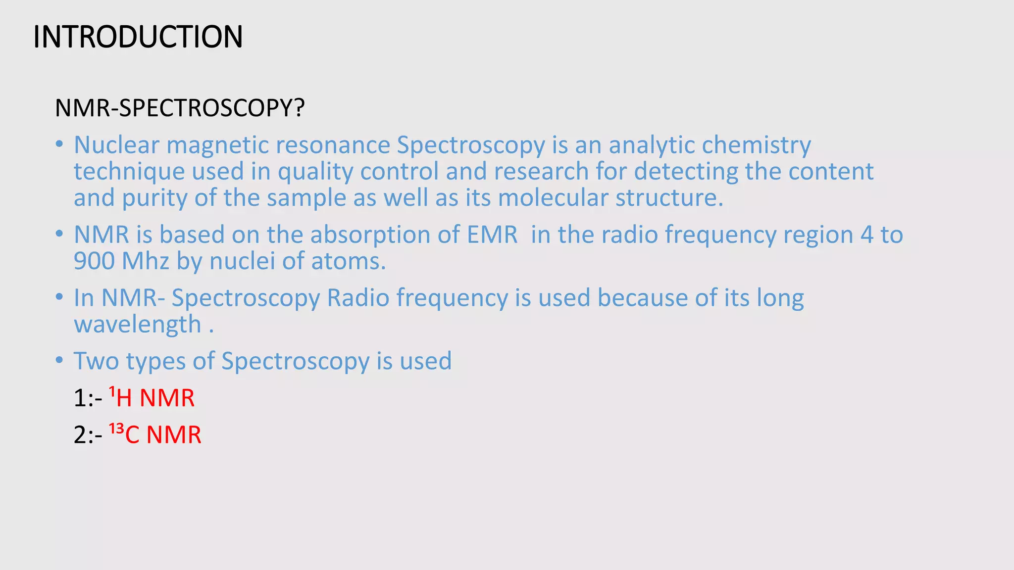 Nmr spectroscopy:- An overview and its principle | PPTX