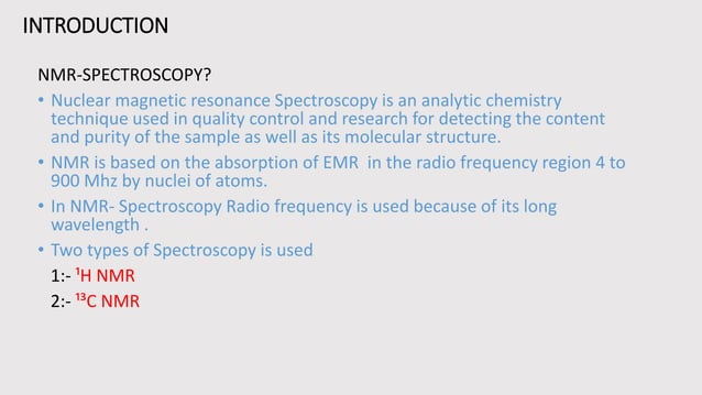 Nmr spectroscopy:- An overview and its principle | PPTX