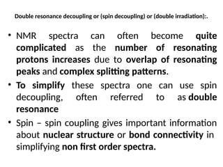 NMR spectroscopy PPT MSC analytical chemistry | PPTX