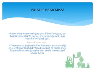 Near Miss reporting is a sign of positive SMS | PPT