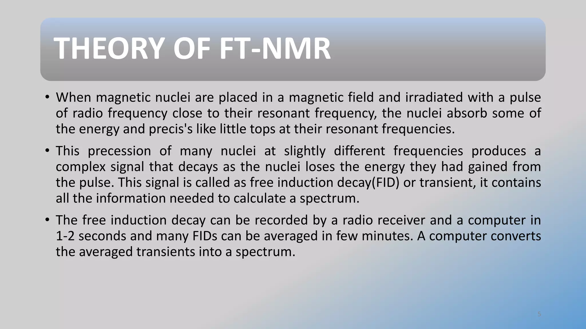 PRINCIPLES of FT-NMR & 13C NMR | PPTX