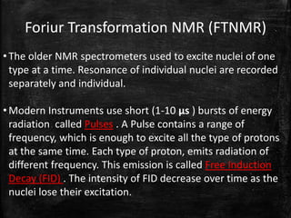 Introduction to NMR and FTNMR | PPTX