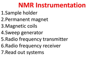 Nmr spectrometry | PPTX