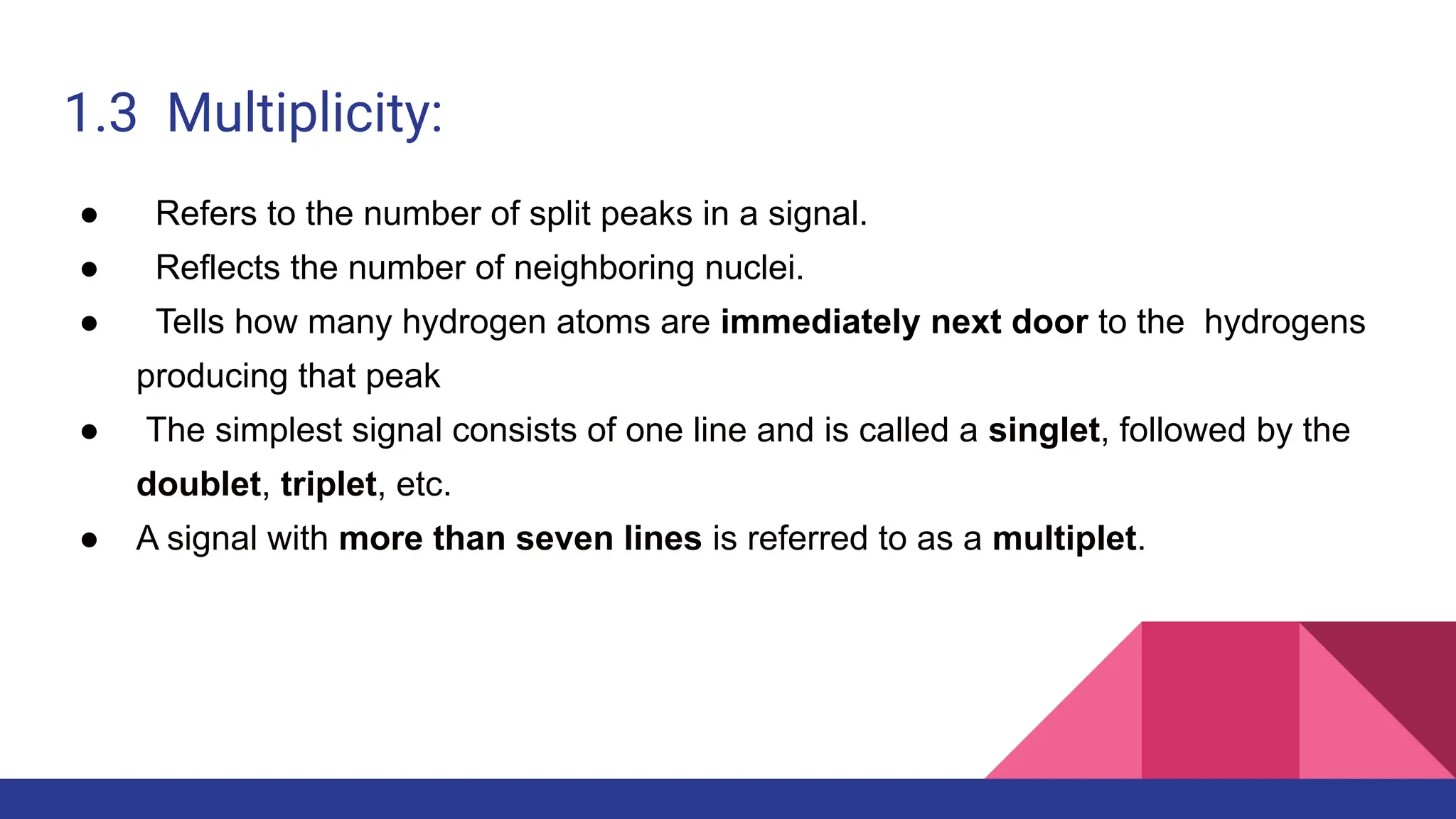 NMR Spectroscopy - Spin spin Coupling-Splitting ,Multiplicity, (n+1 ...