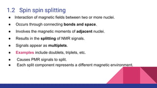 NMR Spectroscopy - Spin spin Coupling-Splitting ,Multiplicity, (n+1) rule, Pascal Triangle ...