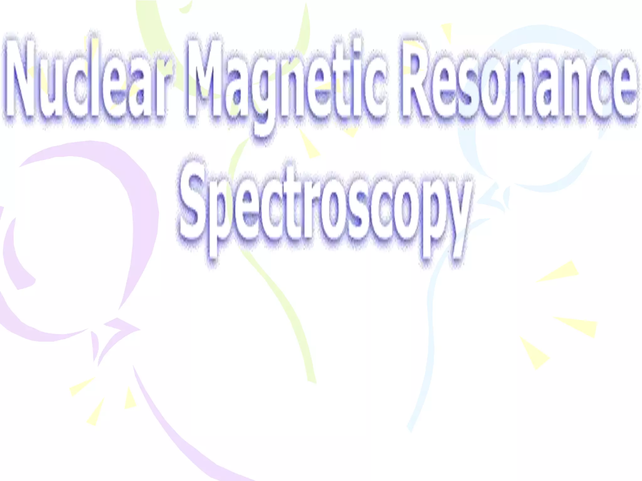 NMR SPECTROSCOPY .ppt