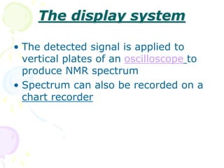 NMR SPECTROSCOPY .ppt