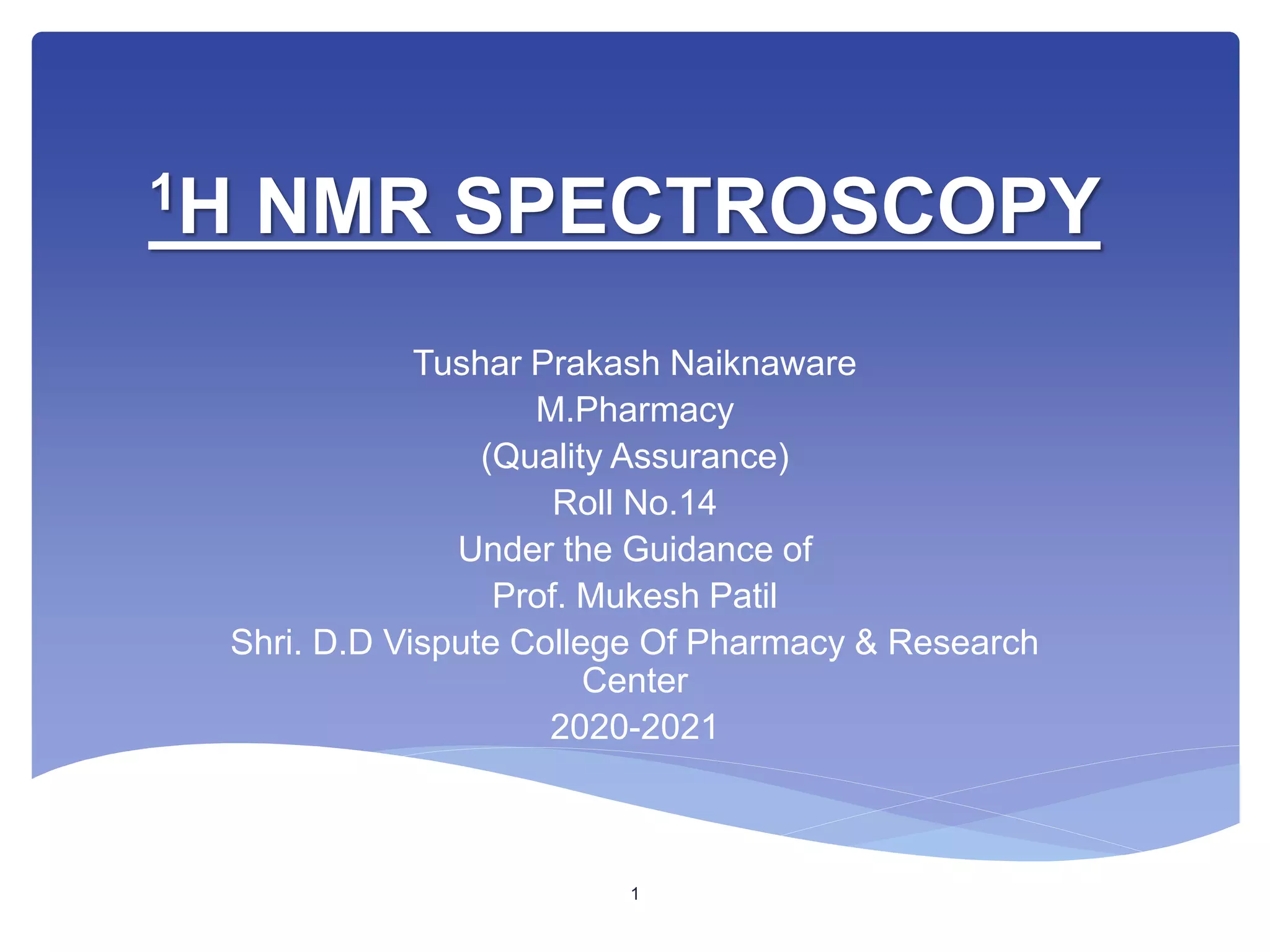 Nmr spectroscopy | PPT