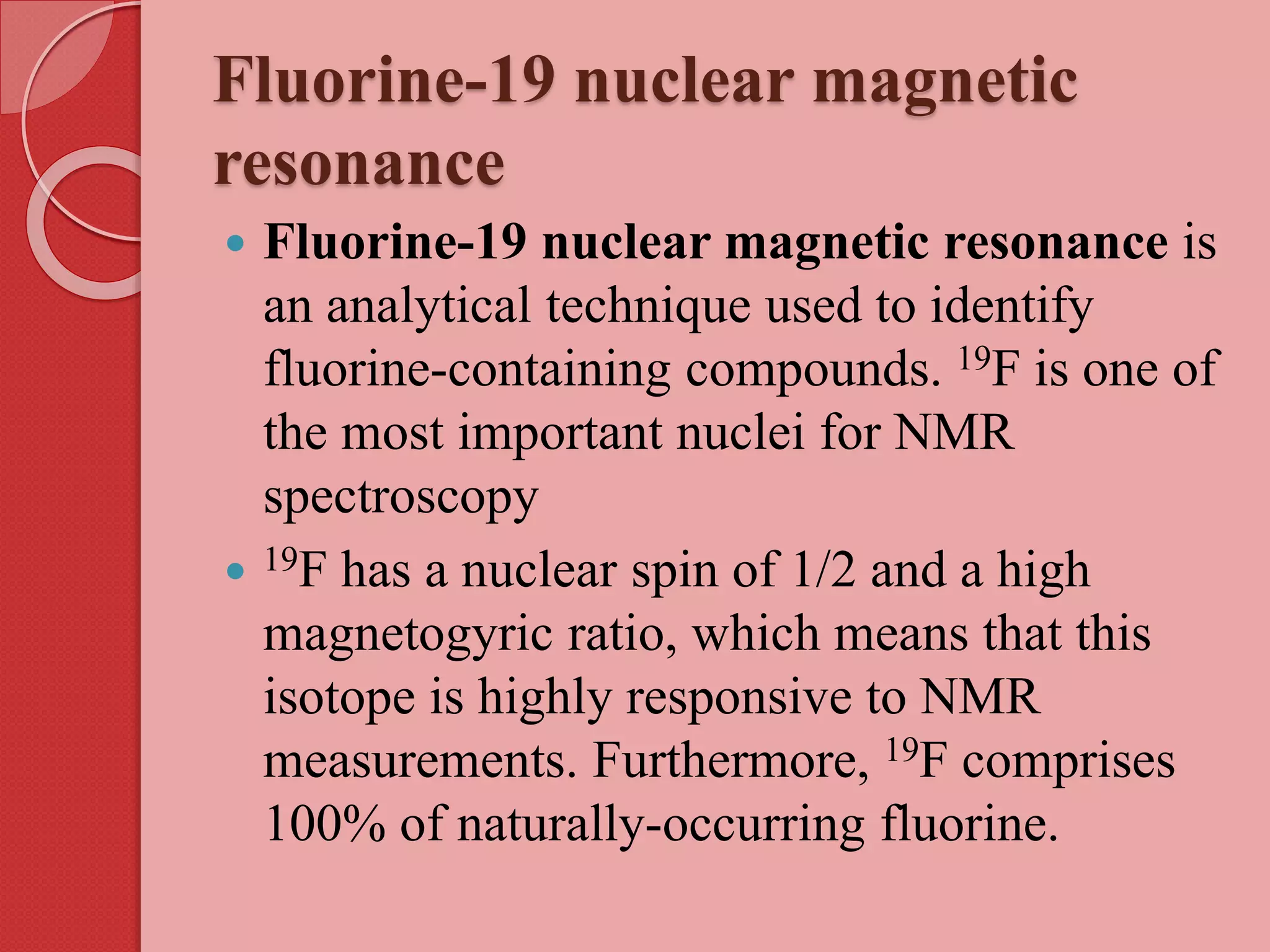 Nmr spectroscopy of fluorine 19 | PPTX