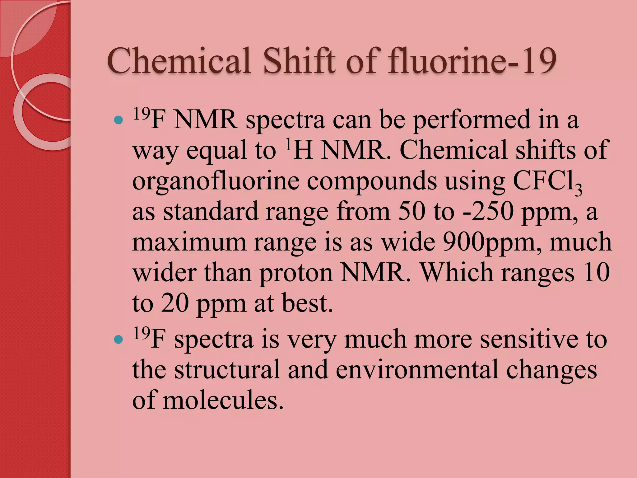 Nmr spectroscopy of fluorine 19 | PPTX