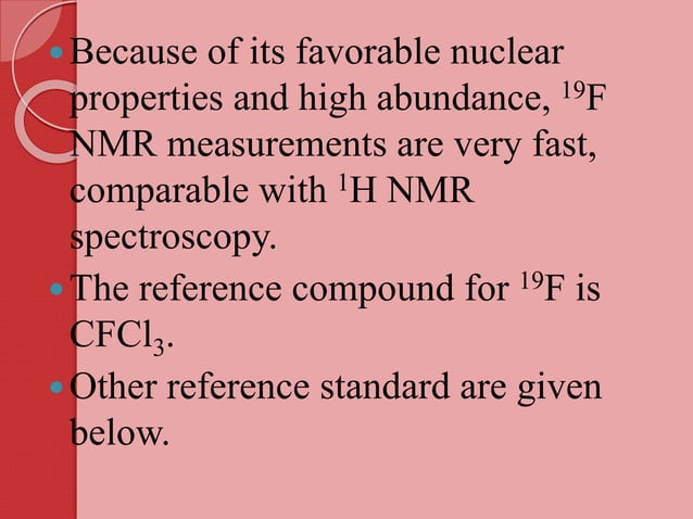 Nmr spectroscopy of fluorine 19 | PPTX