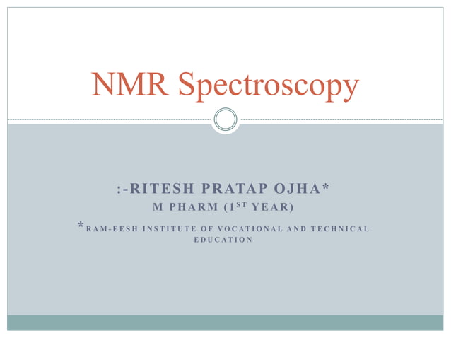 Nmr Spectroscopy Ppt Pptx