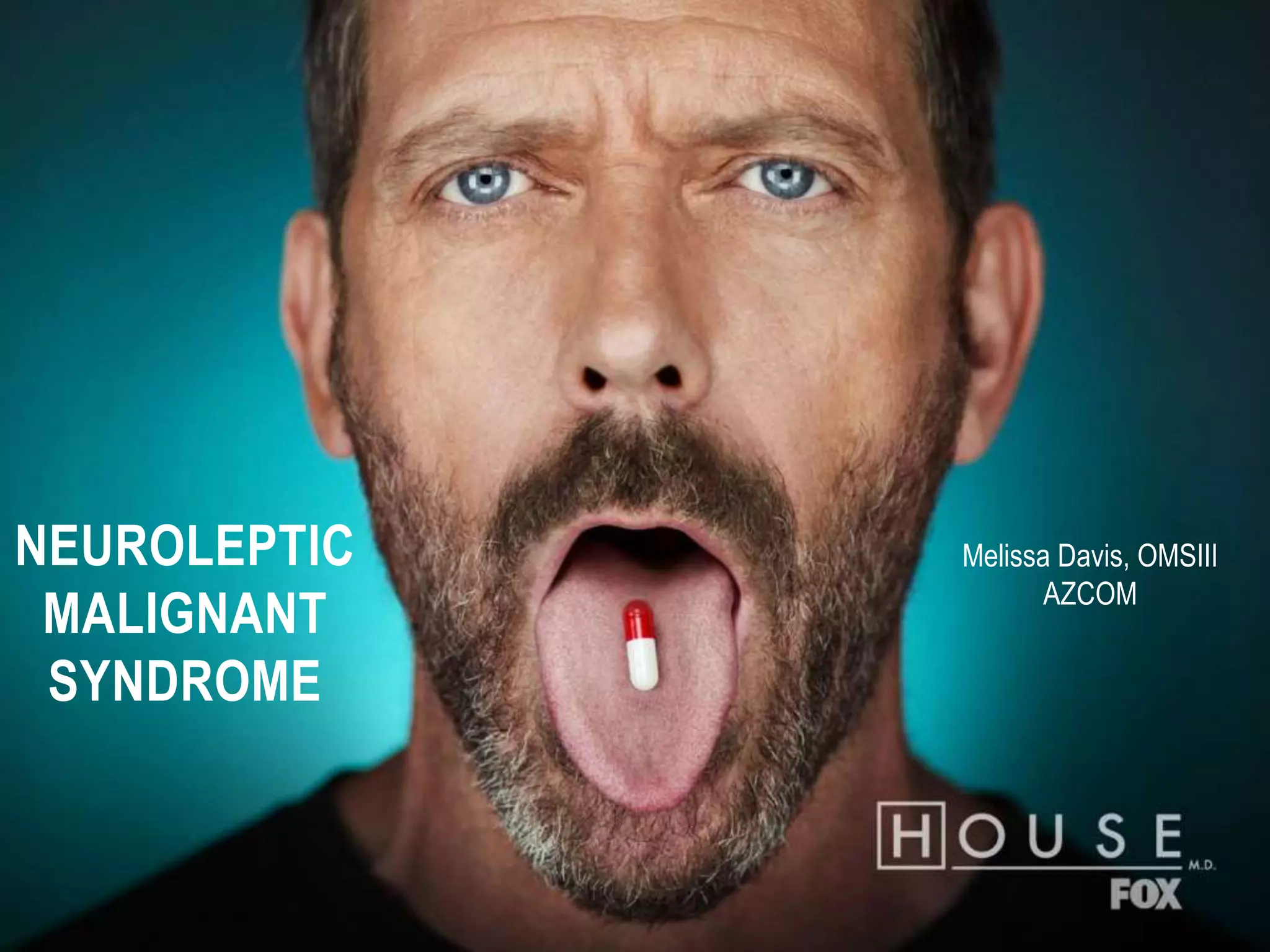 Neuroleptic Malignant Syndrome | PPTX