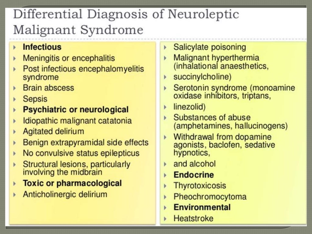 NMS Neuroleptic malignant syndrome