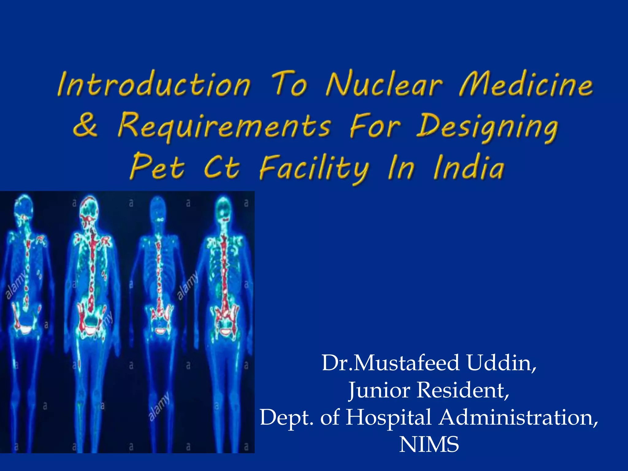 Planning of Nuclear Medicine Facility | PPTX