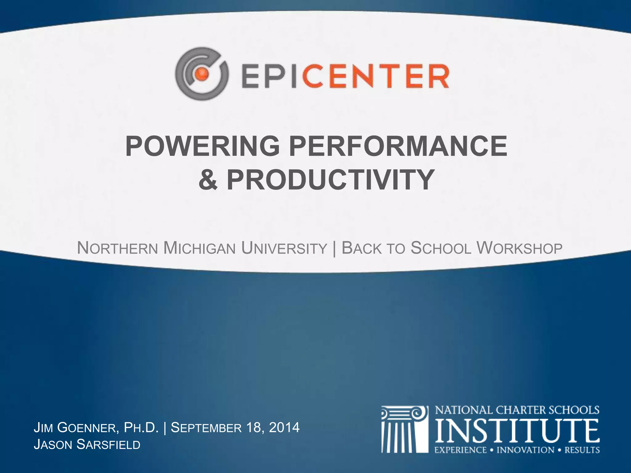 Epicenter: Powering Performance & Productivity – Dr. James A. Goenner ...
