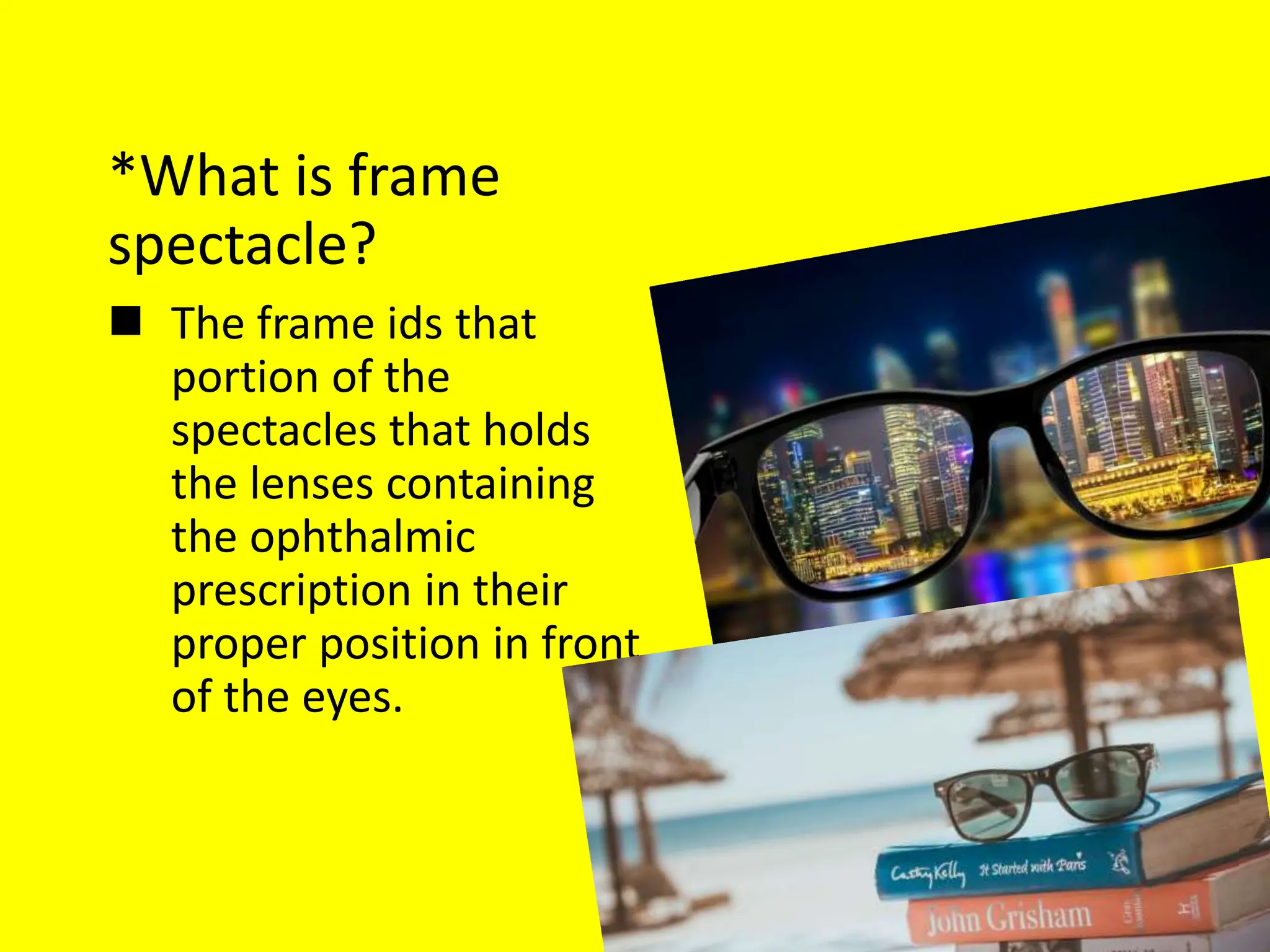 Spectacle Frame parts & types | PPTX