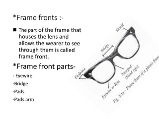 Spectacle Frame parts & types | PPTX