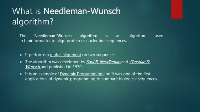 Needleman-wunch algorithm harshita | PPTX | Programming Languages | Computing