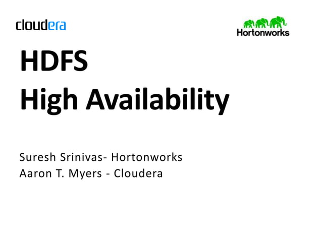 Hadoop Summit 2012 | HDFS High Availability | PPTX | Internet | Computing