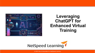 Leveraging ChatGPT for Enhanced Virtual Training.pptx