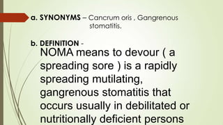 Noma (bacterial infections of oral cavity) | PPTX